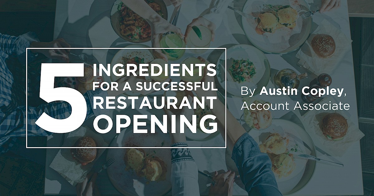 5 Ingredients For A Successful Restaurant Opening | Inspire PR Group