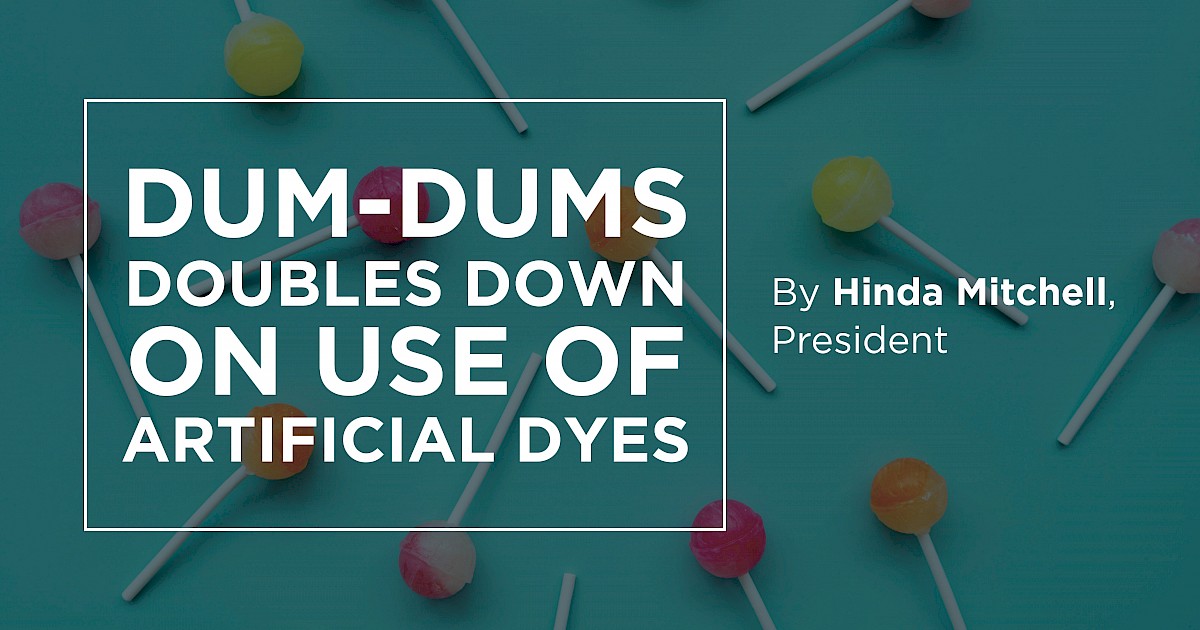 Dum-Dums Doubles Down on Use of Artificial Dyes | Inspire PR Group